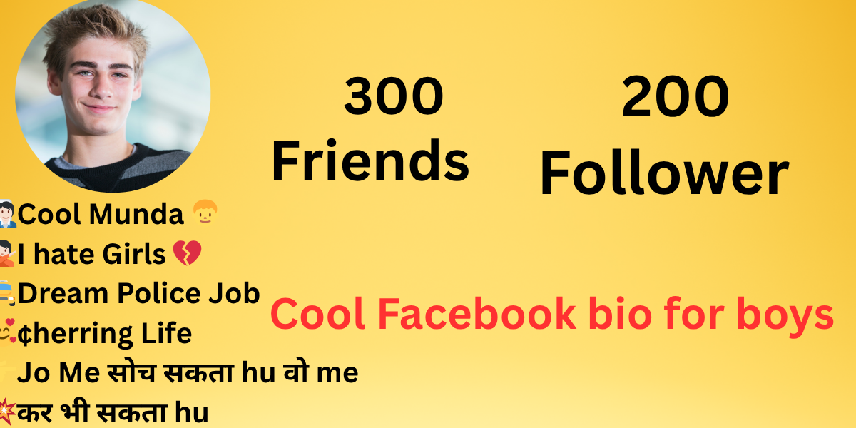 150+Best Facebook Bio For Boys