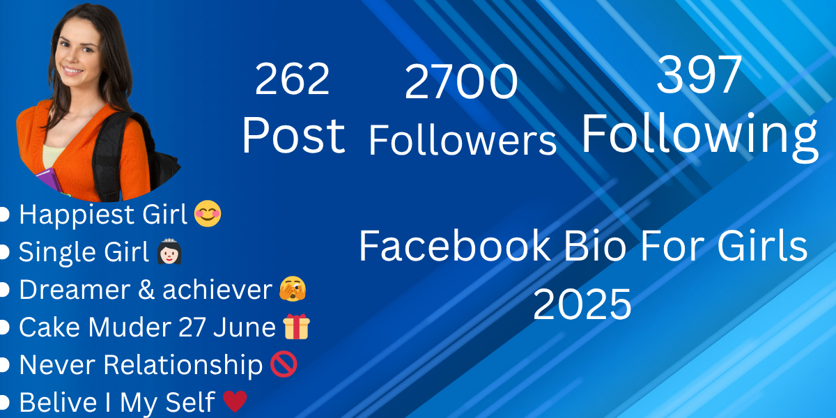 450+ Best Facebook Bio Style Love For Girl 2025