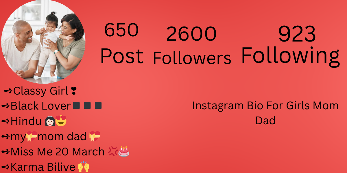 360+Best Instagram Bio Mom Dad