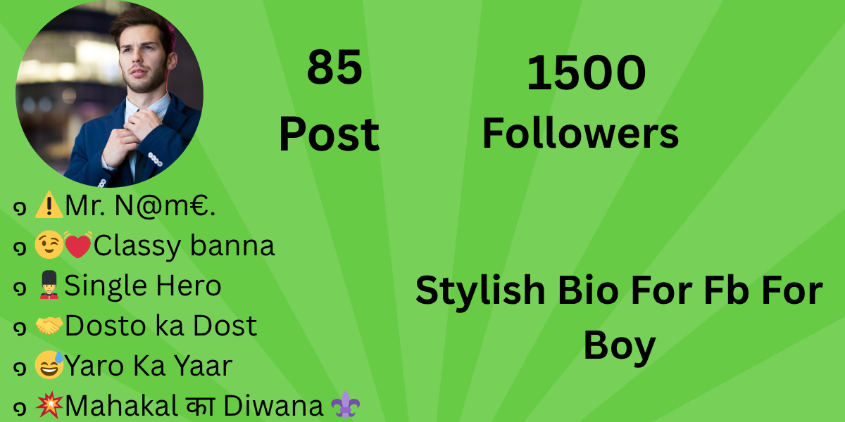 455+Stylish Bio For Fb For Boy
